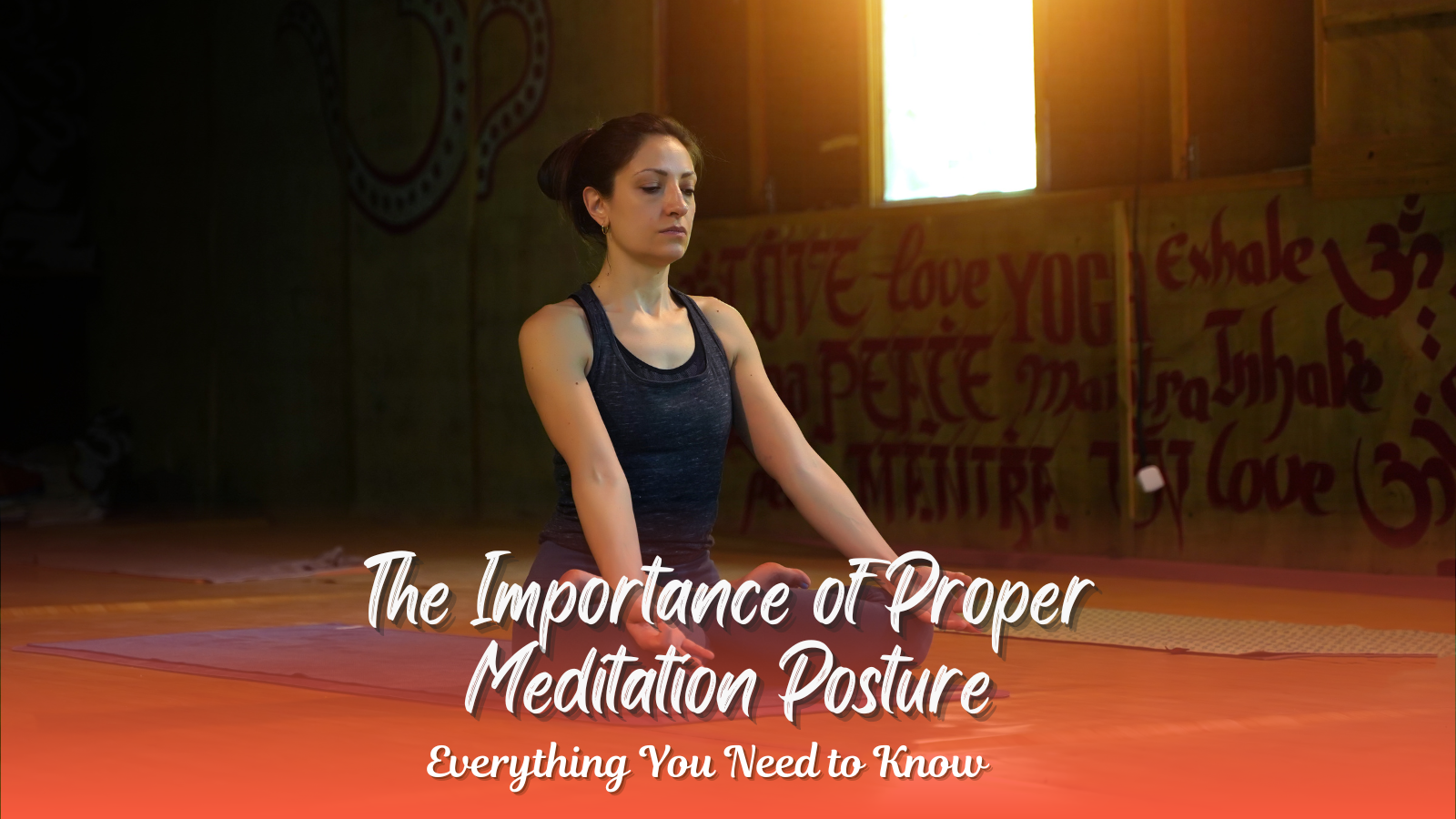 Perfect Your Meditation Posture | Benefits & Techniques