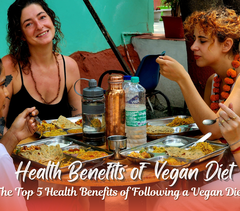 The Top 5 Health Benefits of Following a Vegan Diet