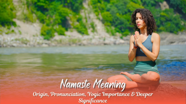 Namaste Meaning, Importance | 5 Yogic Significance Explained